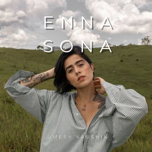 Enna Sona (Slow Reverb) - Song Download from Enna Sona (Slow Reverb ...