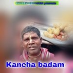 Kancha Badam - Song Download from Kancha badam @ JioSaavn