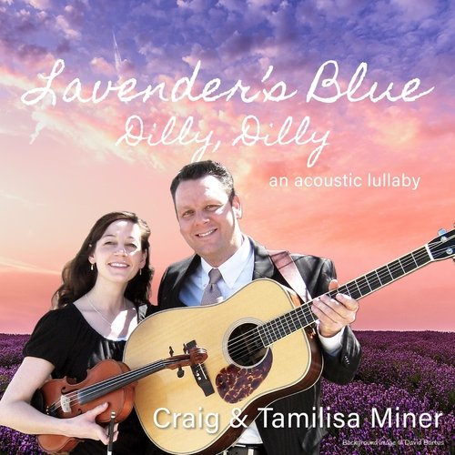 Lavender's Blue (Dilly, Dilly) - Song Download from Lavender's Blue ...
