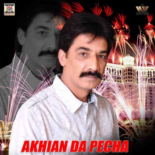 I Love You - Song Download from Akhian Da Pecha @ JioSaavn