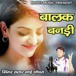 Balak Bandi - Song Download from Balak Bandi @ JioSaavn