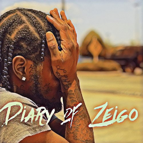 Diary Of Zaygo Songs Download - Free Online Songs @ JioSaavn
