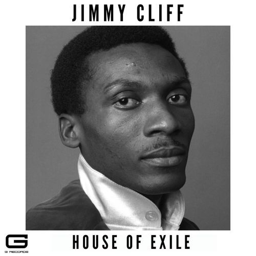Jimmy Cliff House of exile