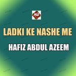 Khuda Se Kiun Dar Nahi Lagta - Song Download from Ladki Ke Nashe Me ...