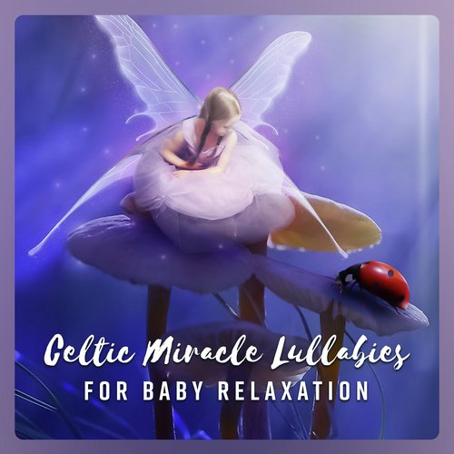 Nighty Relief - Song Download from Celtic Miracle Lullabies for Baby ...