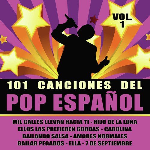 Mil Calles Llevan Hacia Ti Lyrics - 101 Canciones del Pop Español ...