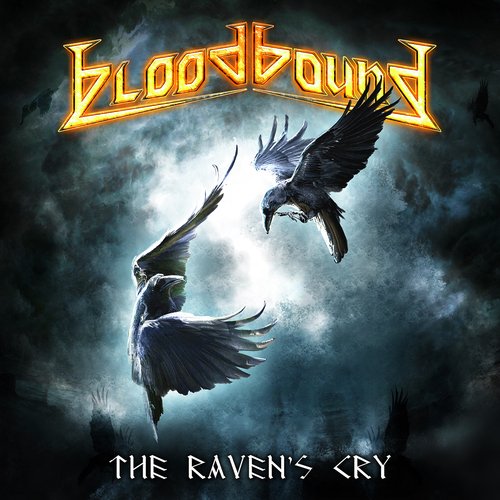 The Raven's Cry Lyrics - Bloodbound - Only on JioSaavn