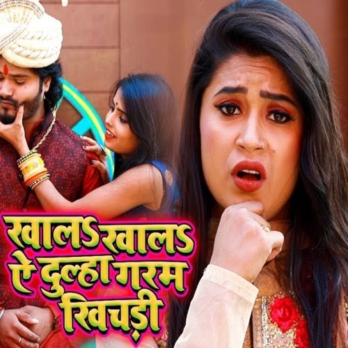 Khala Khala Ye Dulha Garam Khichdi Songs Download - Free Online Songs ...