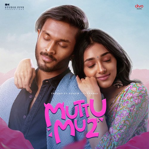 Muttu Mu2 (From "Muttu Muttu 2") - Song Download from Muttu Mu2 (From ...