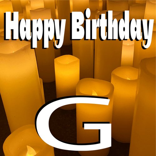 Happy Birthday G - Song Download from Happy Birthday G @ JioSaavn