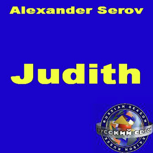 Alexander Serov: Judith Songs Download - Free Online Songs @ JioSaavn