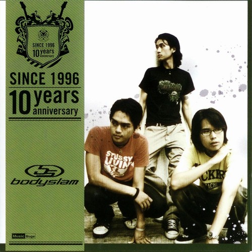 สักวันฉันจะดีพอ Lyrics - Bodyslam: Since 1996 (10 Years Anniversary ...