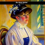 Blue Note Ballad - Song Download from Blu Note Ballad @ JioSaavn