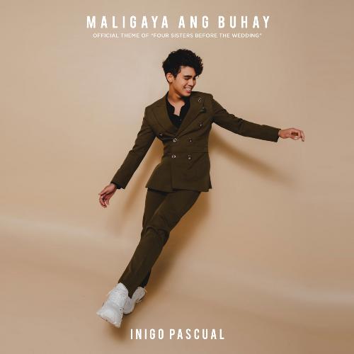 Maligaya Ang Buhay (From "Four Sisters Before The Wedding")