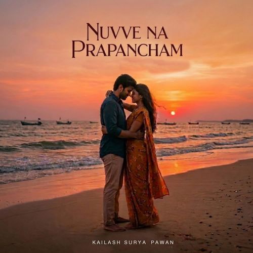 Nuvve Naa Prapancham - Song Download from Nuvve Naa Prapancham @ JioSaavn