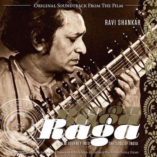 Raga: A Film Journey Into The Soul Of India (Original Soundtrack From ...