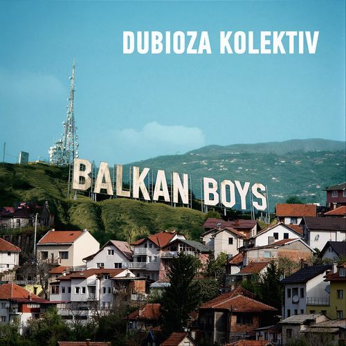 Balkan Boys Songs Download - Free Online Songs @ JioSaavn