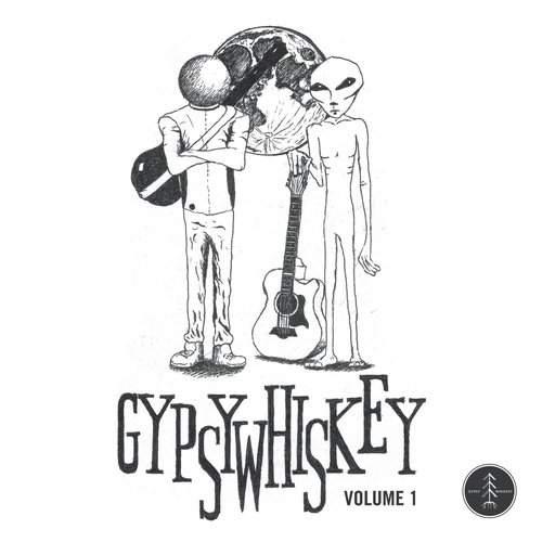 Gypsy Whiskey, Vol. 1 Songs Download - Free Online Songs @ JioSaavn