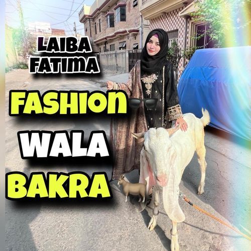 Fashion Wala Bakra Songs Download - Free Online Songs @ JioSaavn