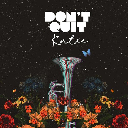 Don't Quit Songs Download - Free Online Songs @ JioSaavn