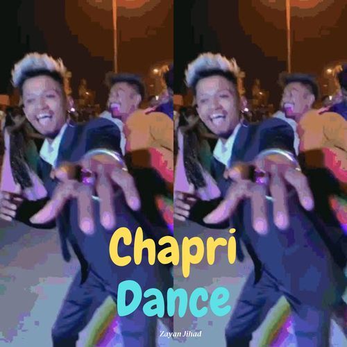Chapri Dance - Song Download from Chapri Dance @ JioSaavn