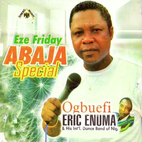 Eze Friday Abaja Special Songs Download - Free Online Songs @ JioSaavn