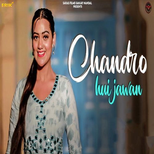 Chandro Hui Jawan (Original) - Song Download from Chandro Hui Jawan ...