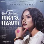 Jadon Hauli Jehi Lena Mera Naam - Song Download from Jadon Hauli Jehi ...