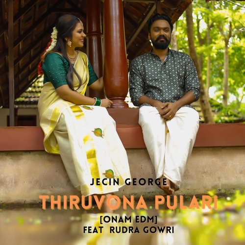 Thiruvona Pulari (Onam EDM) [feat. Rudra Gowri] Songs Download - Free ...