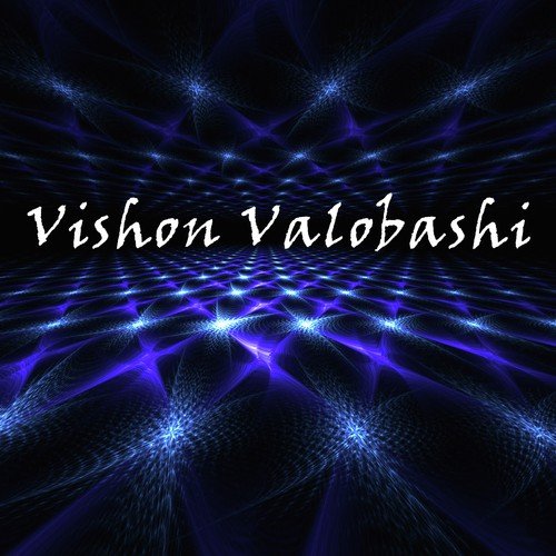 Vishon Valobashi Songs, Download Vishon Valobashi Movie Songs For Free ...