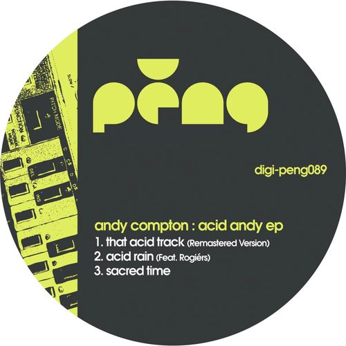 That Acid Track Lyrics - Andy Compton - Only on JioSaavn