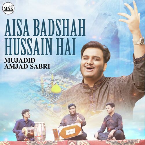 Aisa Badshah Hussain Hai Songs Download - Free Online Songs @ JioSaavn