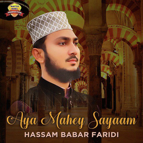 Aya Mahey Sayaam - Single Songs Download - Free Online Songs @ JioSaavn