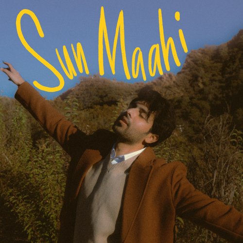 Sun Maahi Songs Download - Free Online Songs @ JioSaavn