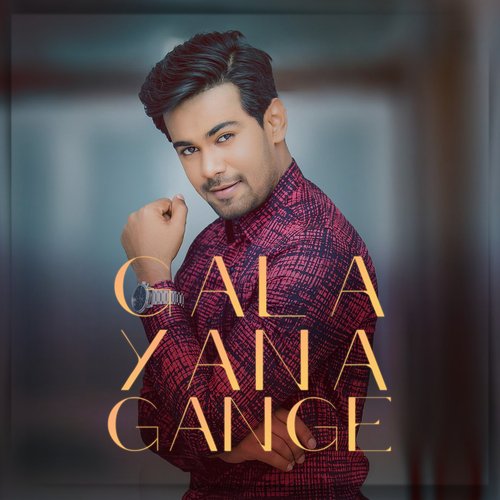Gala Yana Gange Songs Download - Free Online Songs @ JioSaavn