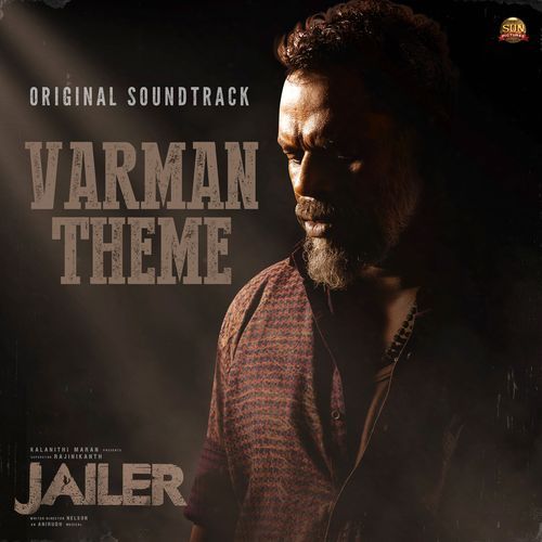 Varman Theme (From "Jailer") Songs Download - Free Online Songs @ JioSaavn