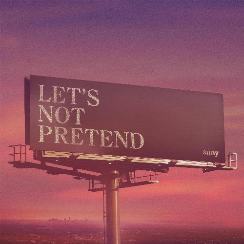 Let's Not Pretend Songs Download - Free Online Songs @ JioSaavn