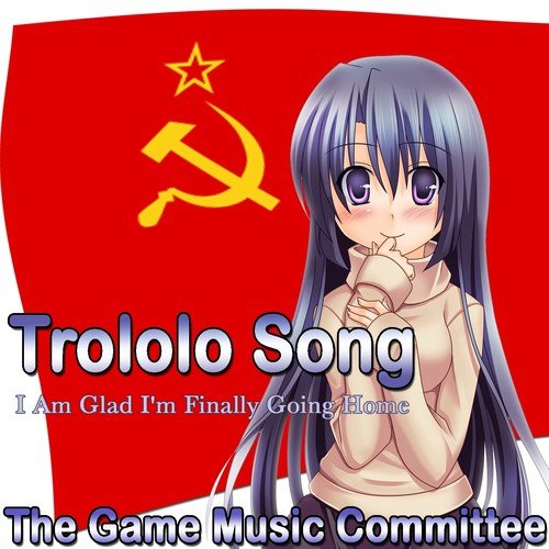 I Am Glad I'm Finally Going Home - Song Download from Trololo Song (I ...