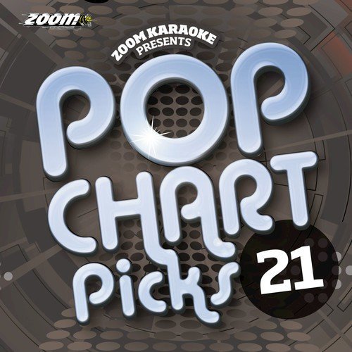Zoom Karaoke: Pop Chart Picks 21 Songs Download - Free Online Songs ...