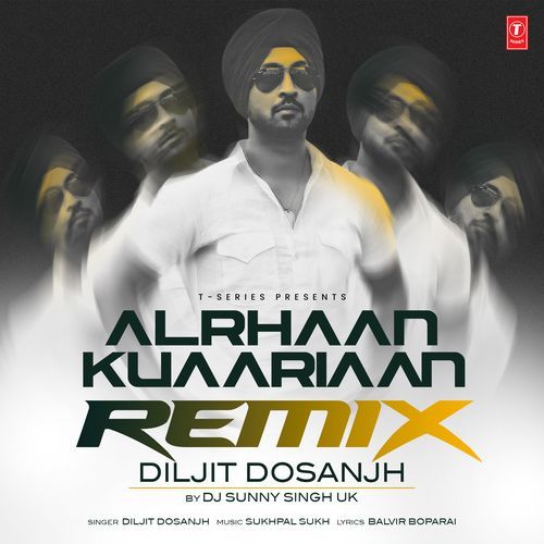 Alrhaan Kuaariaan Remix(Remix By Dj Sunny Singh Uk) - Song Download ...