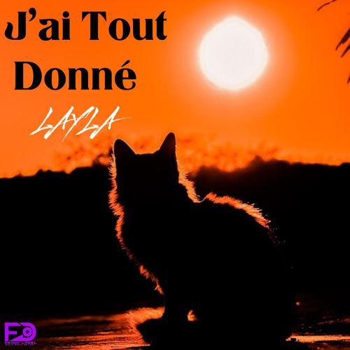 J’ai Tout Donné - Song Download from J’ai Tout Donné @ JioSaavn