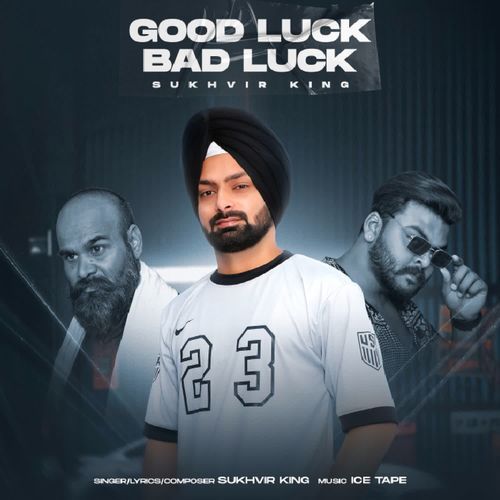 Good Luck Bad Luck - Song Download from Good Luck Bad Luck @ JioSaavn