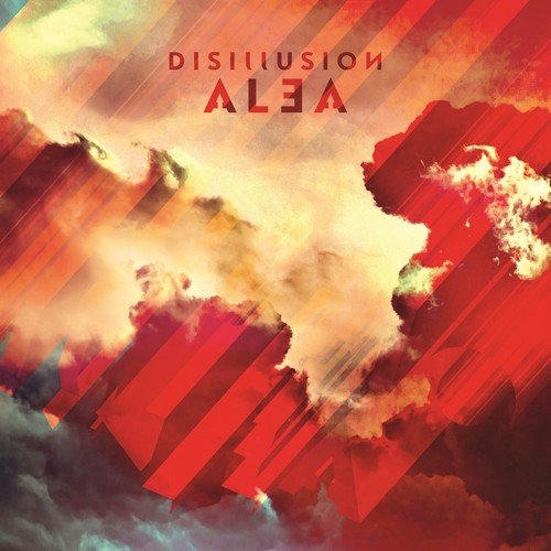 ALEA Lyrics - Disillusion - Only on JioSaavn