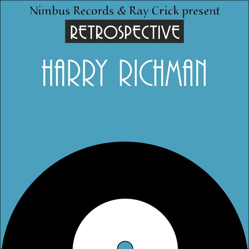 A Retrospective Harry Richman Songs Download - Free Online Songs @ JioSaavn