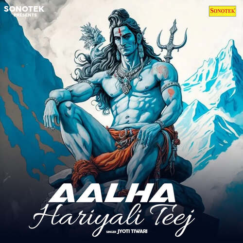 Aalha Hariyali Teej Songs Download - Free Online Songs @ JioSaavn