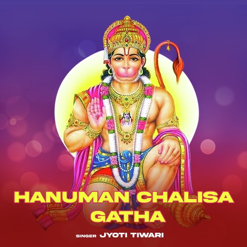 Hanuman Chalisa Gatha Songs Download - Free Online Songs @ JioSaavn