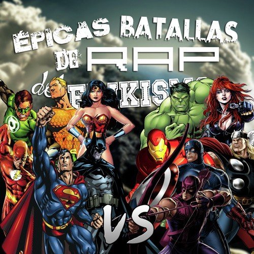 Los Vengadores Vs La Liga De La Justicia (Épicas Batallas De Rap Del ... Los Vengadores Vs La Liga De La Justicia (Épicas Batallas De Rap Del ...
