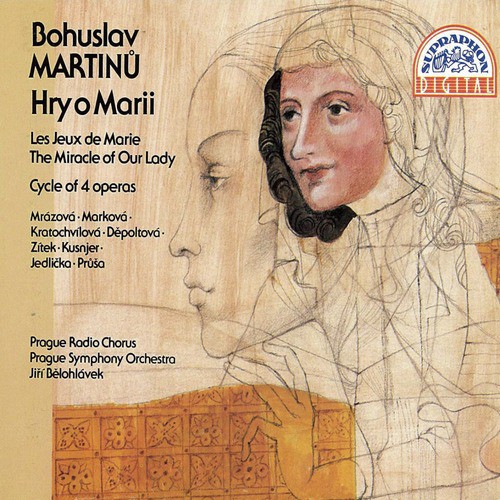 Les Jeux De Marie. The Miracle Of Our Lady. Cycle Of 4 Operas, H. 236 ...