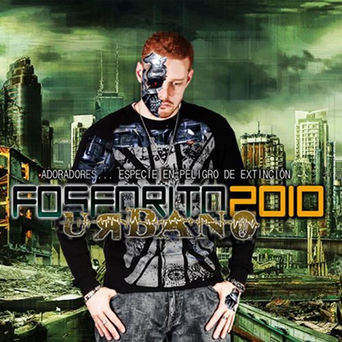 Fosforito Urbano Songs Download - Free Online Songs @ JioSaavn