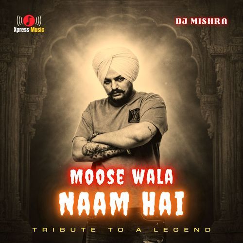 MOOSE WALA NAAM HAI - Song Download from MOOSE WALA NAAM HAI @ JioSaavn
